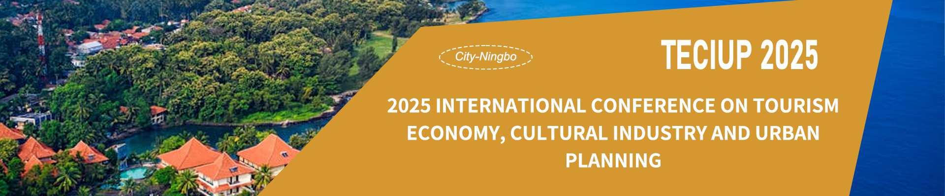 2025 International Conference on Tourism Economy, Cultural Industry and ...