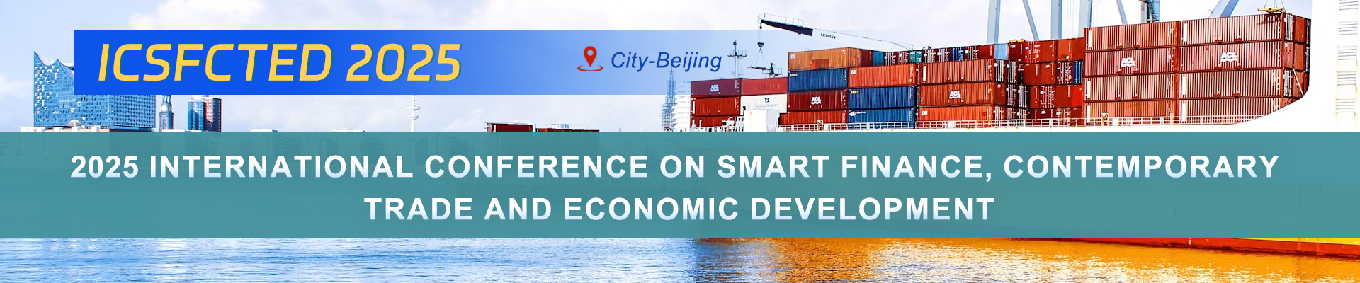2025 International Conference on Smart Finance, Contemporary Trade and ...